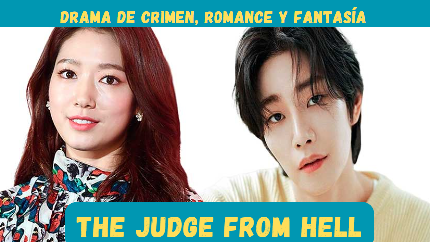 The judge from hell-El nuevo drama de Park Shin Hye y Kim Jae Young