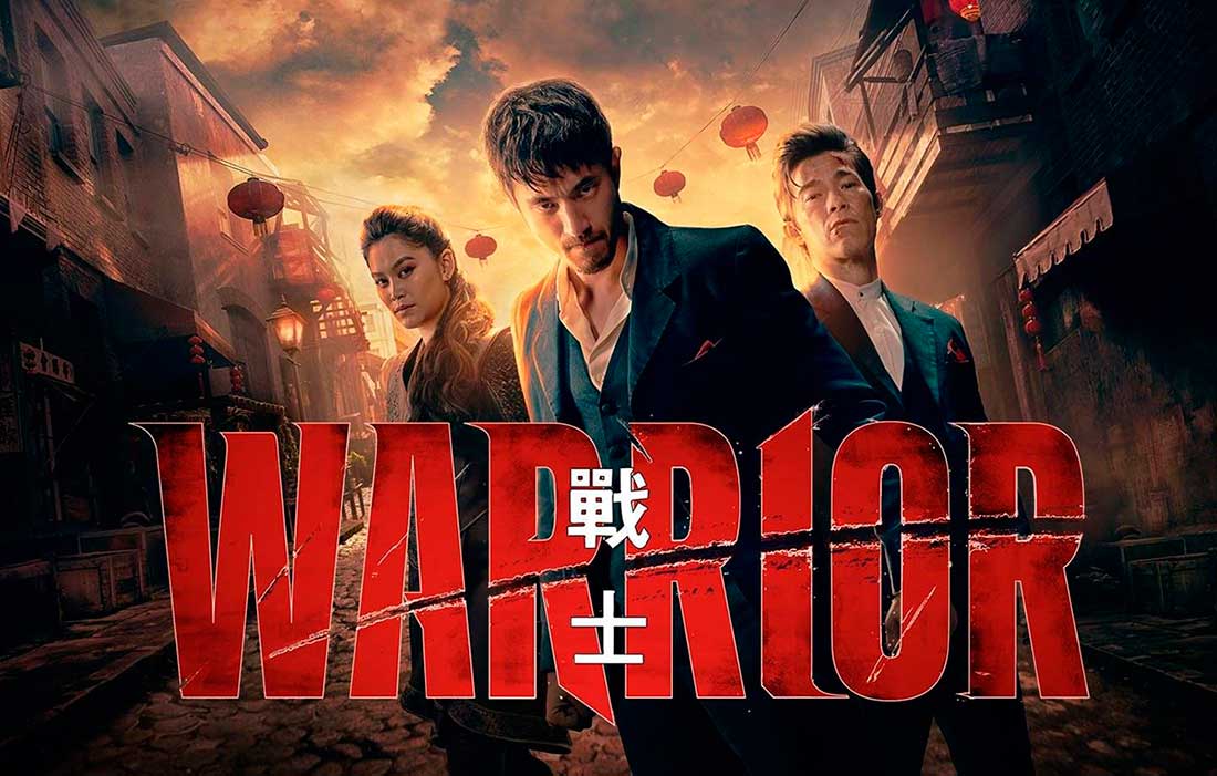 Warrior-La serie de acción y artes marciales más emocionante